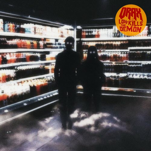 Orax - Love Kills The Demon (2021) » Dark Scene Music