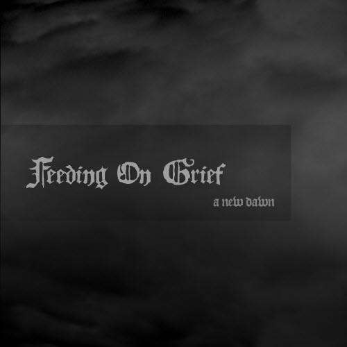 Feeding On Grief - A New Dawn (2025) [EP] » Dark Scene Music
